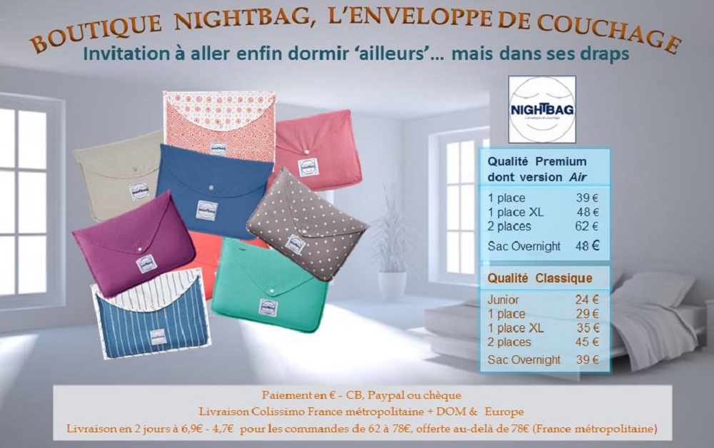 La boutique en ligne de NighTbag, l'enveloppe de couchage, 24H/24. L ...