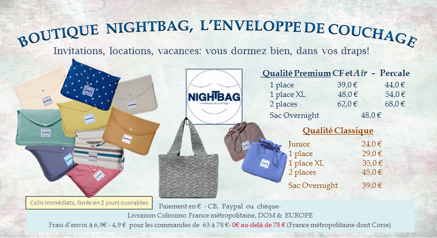 La boutique en ligne de NighTbag, l'enveloppe de couchage, 24H/24. L ...