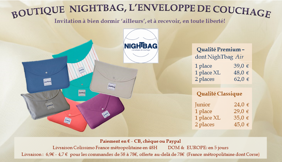 La boutique en ligne de NighTbag, l'enveloppe de couchage, 24H/24. Tous ...