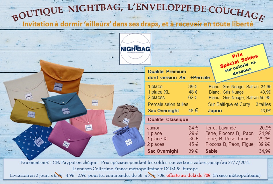 La boutique en ligne de NighTbag, l'enveloppe de couchage, 24H/24. L ...